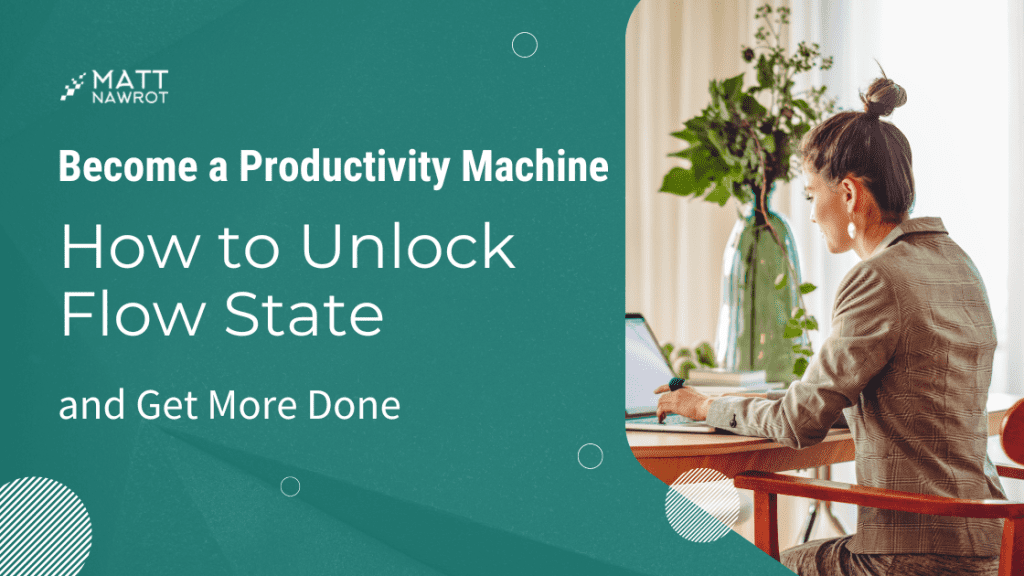Become a Productivity Machine: How to Unlock Flow State and Get More ...
