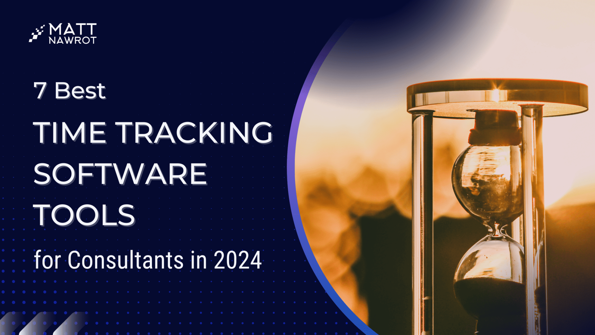 7 Best Time Tracking Software Tools for Consultants in 2024 - Matt Nawrot
